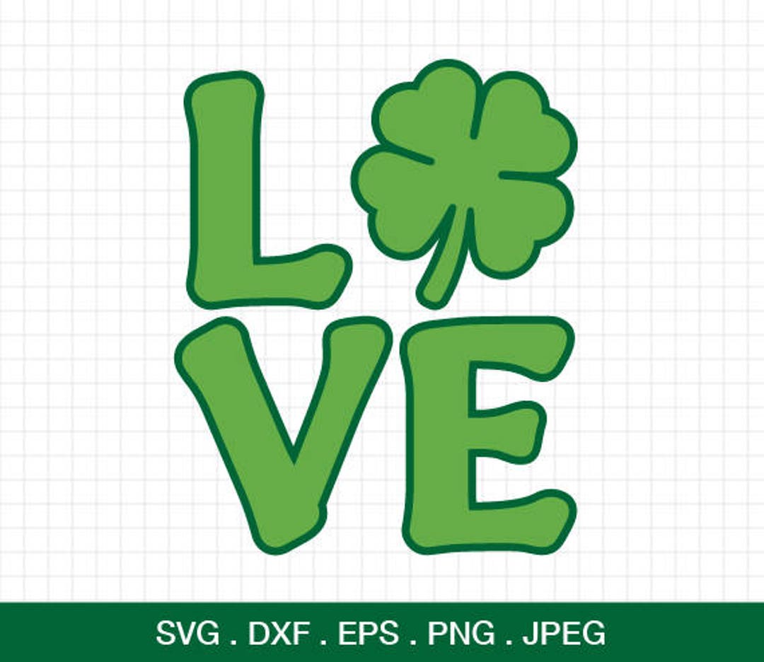 St Patrick's Day Svg, Shamrock Svg, Shamrock Love SVG, Svg, Clover SVG ...