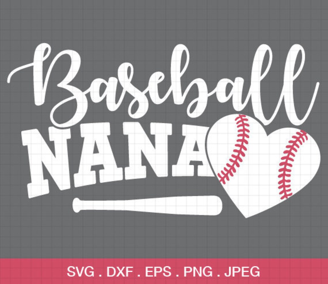 Baseball Nana SVG, Baseball SVG, Love Baseball Svg, Baseball Nana Shirt ...