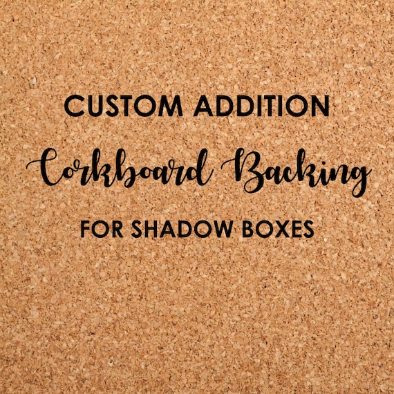 Cork Board Backing under 22 In Custom Addition to Shadow | Etsy