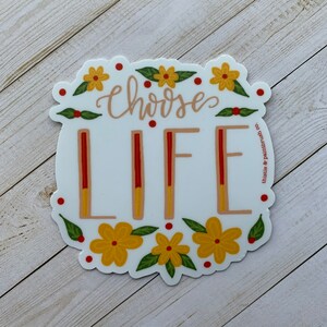 Choose Life, Weatherproof Vinyl Sticker, 3x3” - Etsy