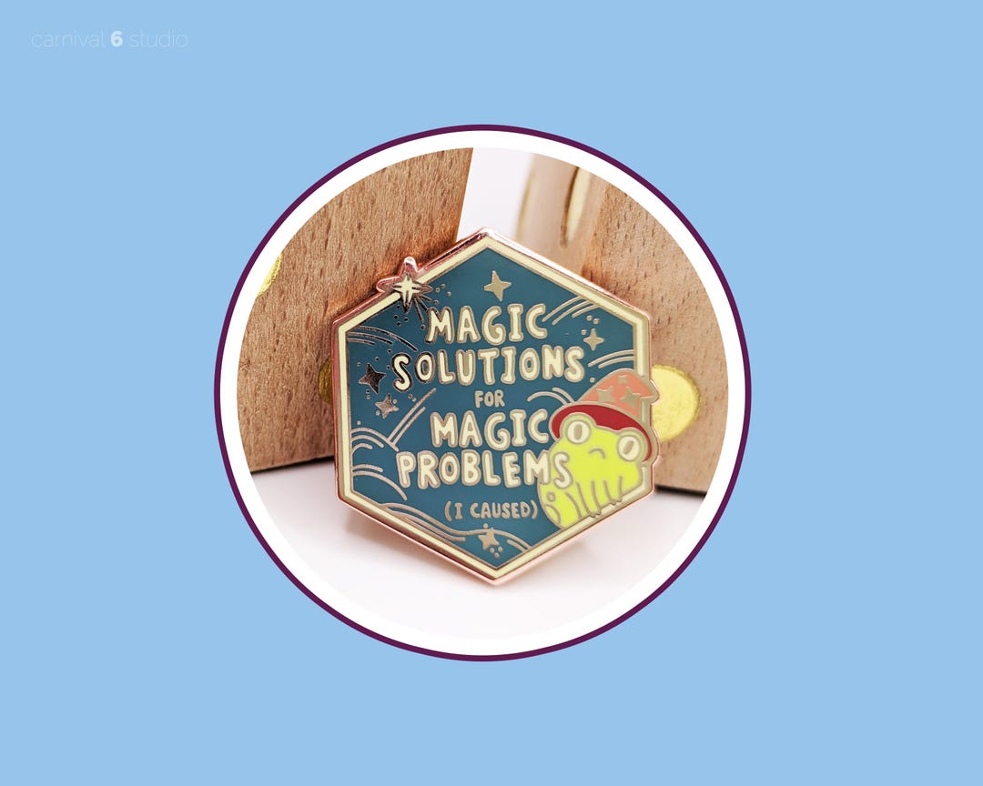 Magic Solutions for Magic Problems (I Caused) - Enamel Pin - Etsy