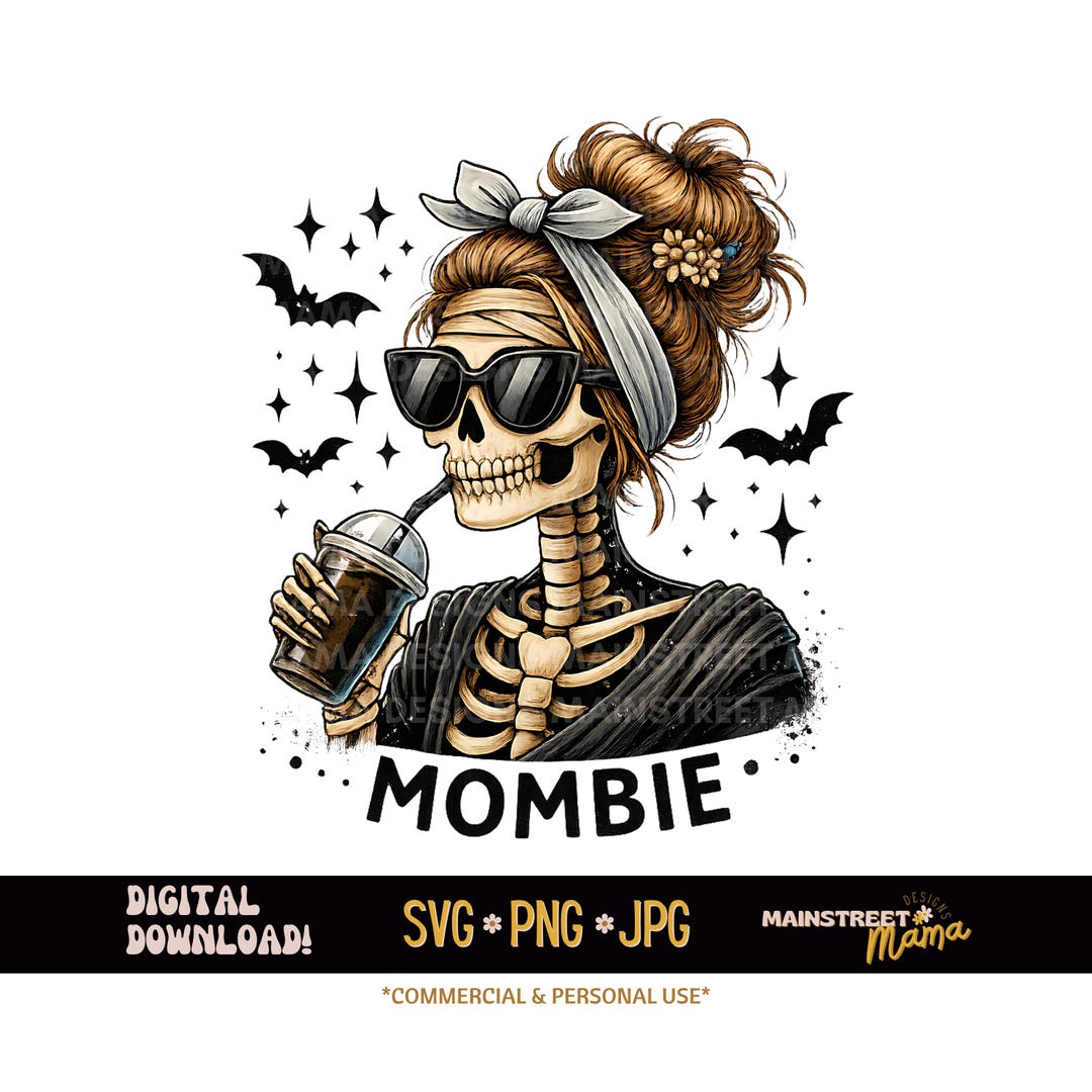 Mombie Png Svg: Funny Mom Fall Clipart (digital Download - Etsy