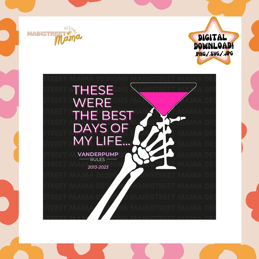 Vanderpump Rules SVG PNG VPR Ending Bye Vanderpump Bravo Svg Png Bravo ...