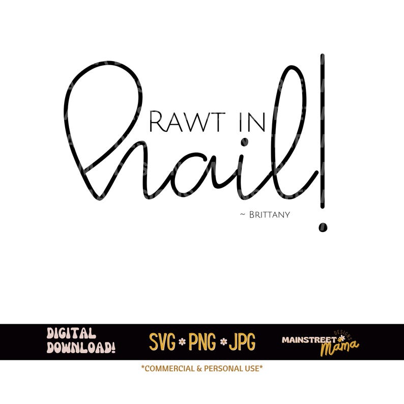 Vanderpump Rules Svg Rawt in Hail Png Brittany and Jax Svg Bravo Svg ...