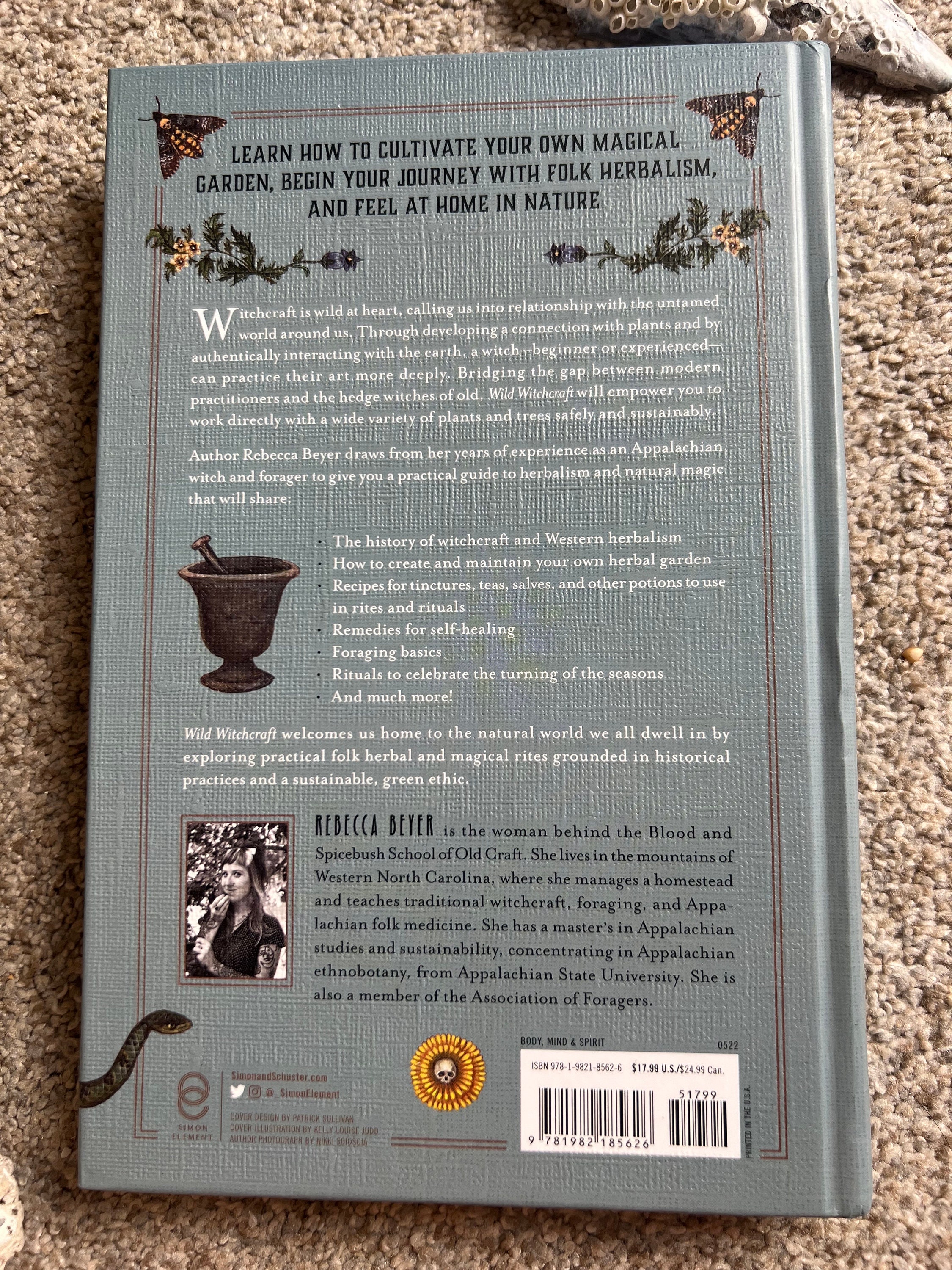 Wild Witchcraft Folk Herbalism, Garden Magic, and Foraging for Spells ...