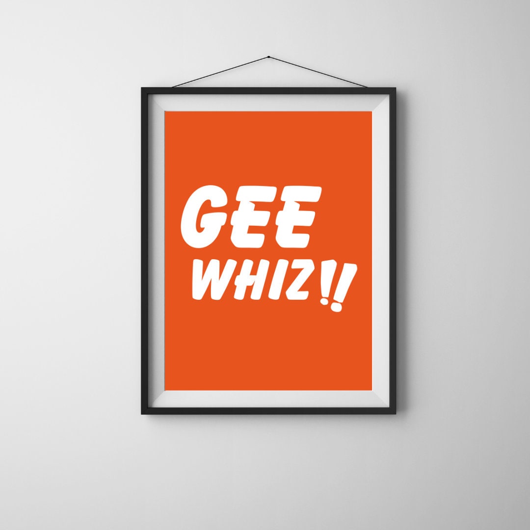 Gee Whiz Digital Download 8x10 - Etsy