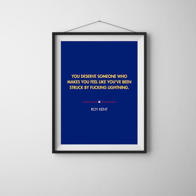 Roy Kent Quote Print: Ted Lasso Inspired Art (8x10 PDF Digital Download ...