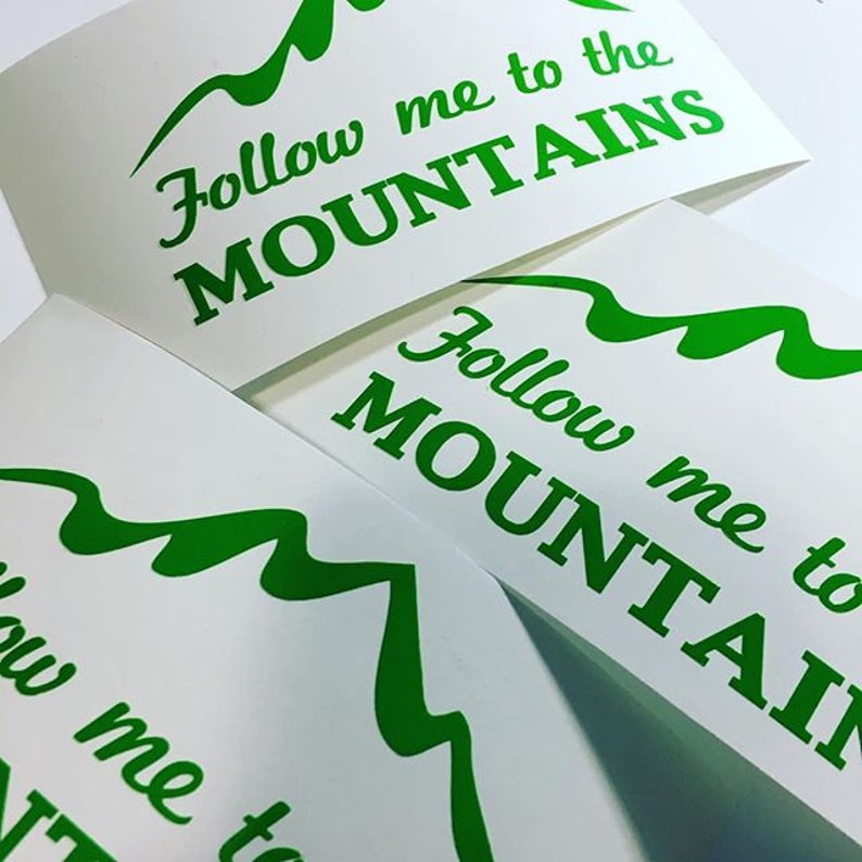 Follow Me to the Mountains Vinyl Decal // Outdoor Decal // Car | Etsy ...