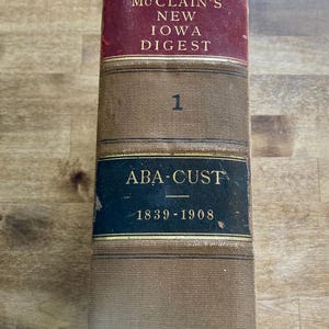 Antique Law Book - 1908 Mcclain’s New Iowa Digest - Etsy