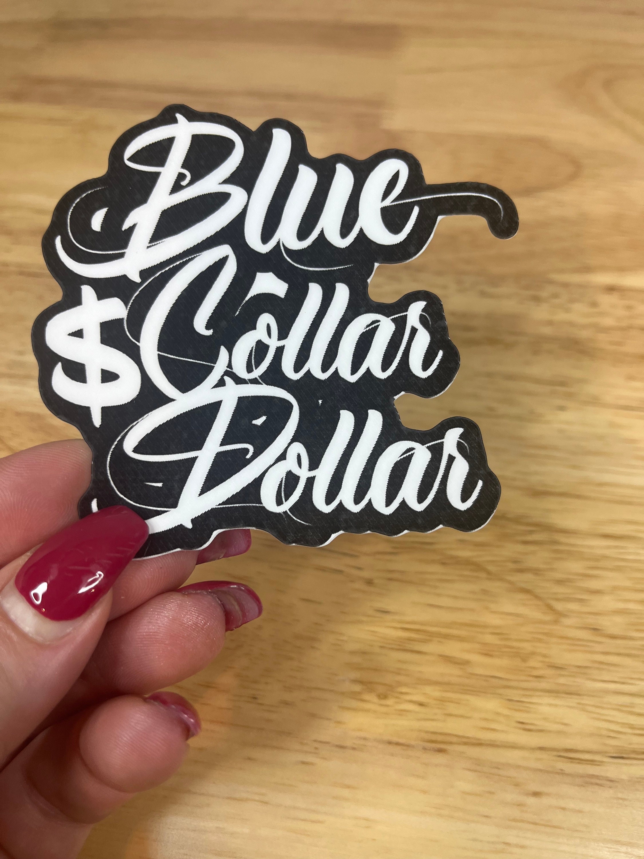 Blue Collar Dollar Sticker Decal - Etsy