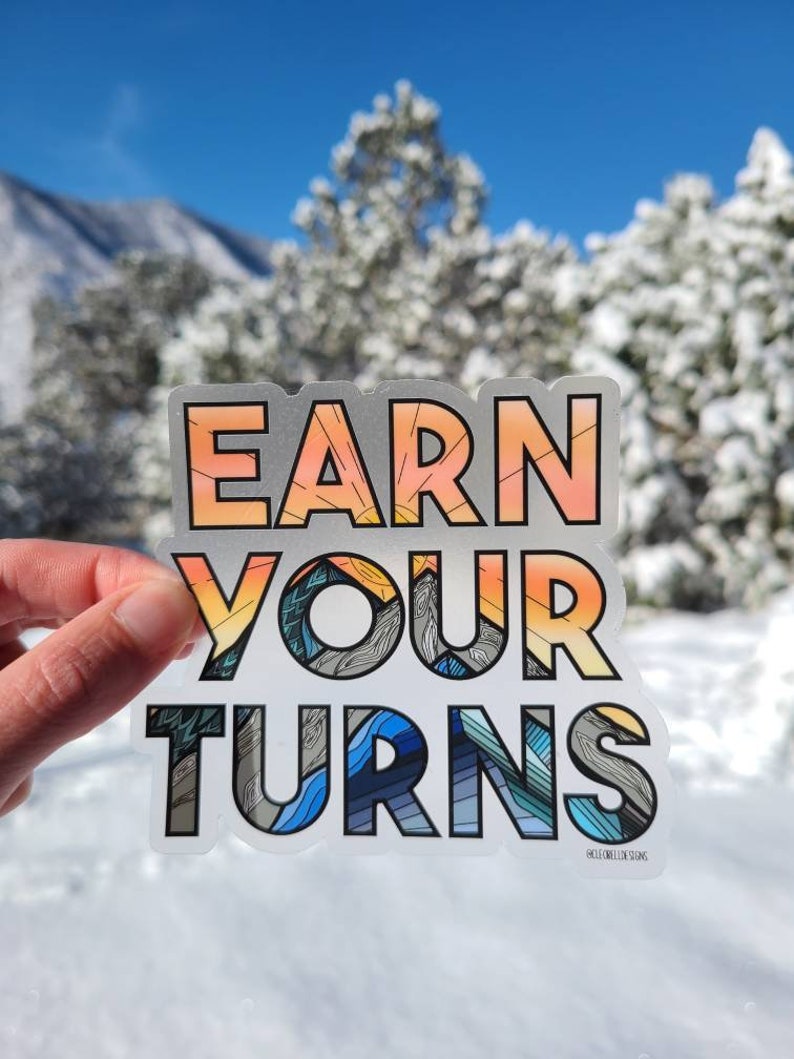 Earn Your Turns Sticker - Etsy