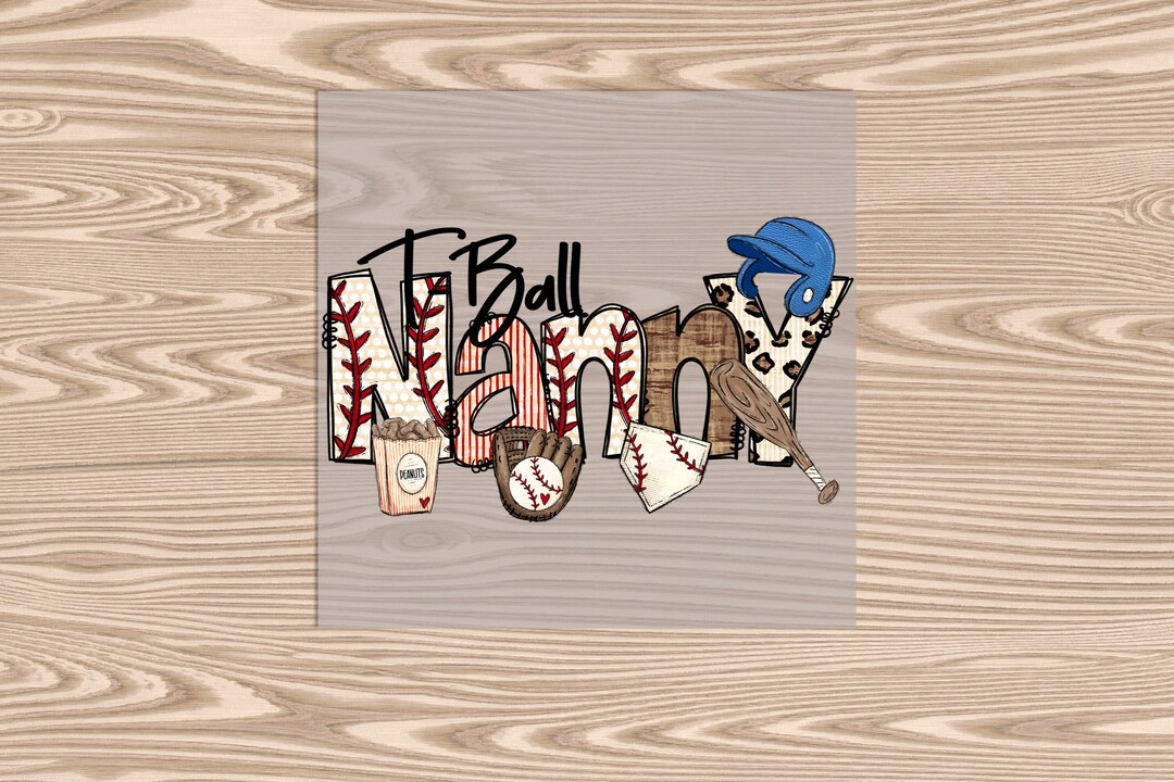 Ready to Press, T-ball Nanny, Heat Transfer Print, DTF Transfer Print ...