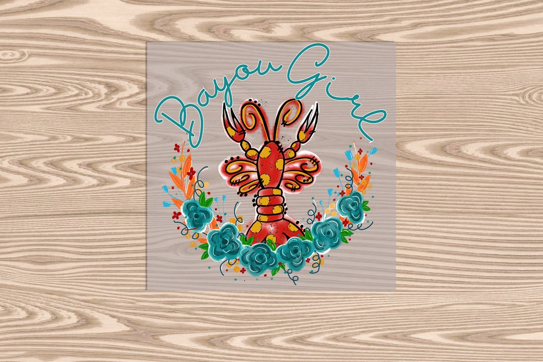 Bayou Girl Crawfish - Ready to Press DTF Transfer Print - Etsy