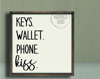 Keys Wallet Phone Kiss Wood Sign Reminder Checklist Front - Etsy