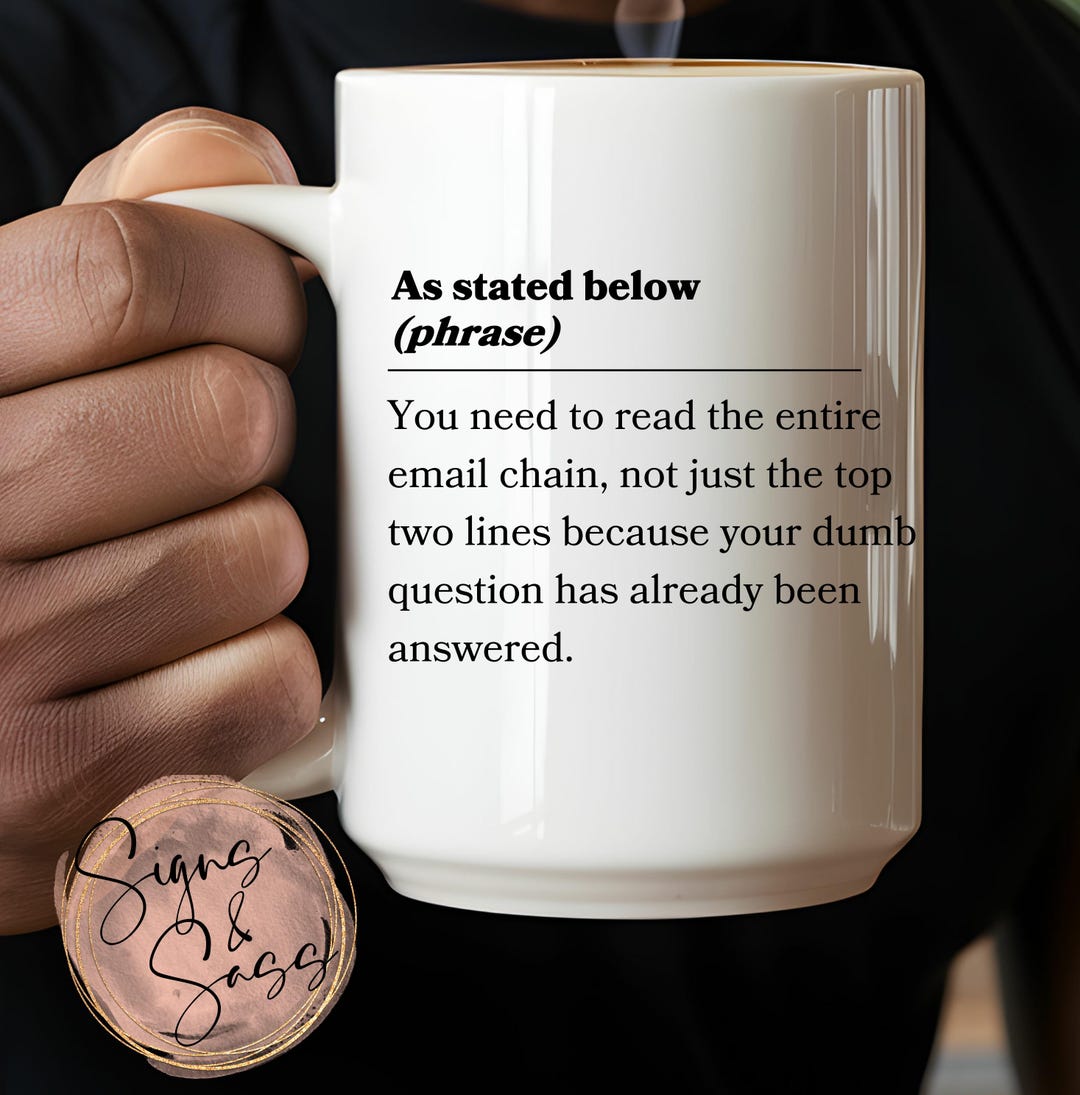 Funny Office Emails, What They Really Mean - as Stated Below .... 15 Oz ...
