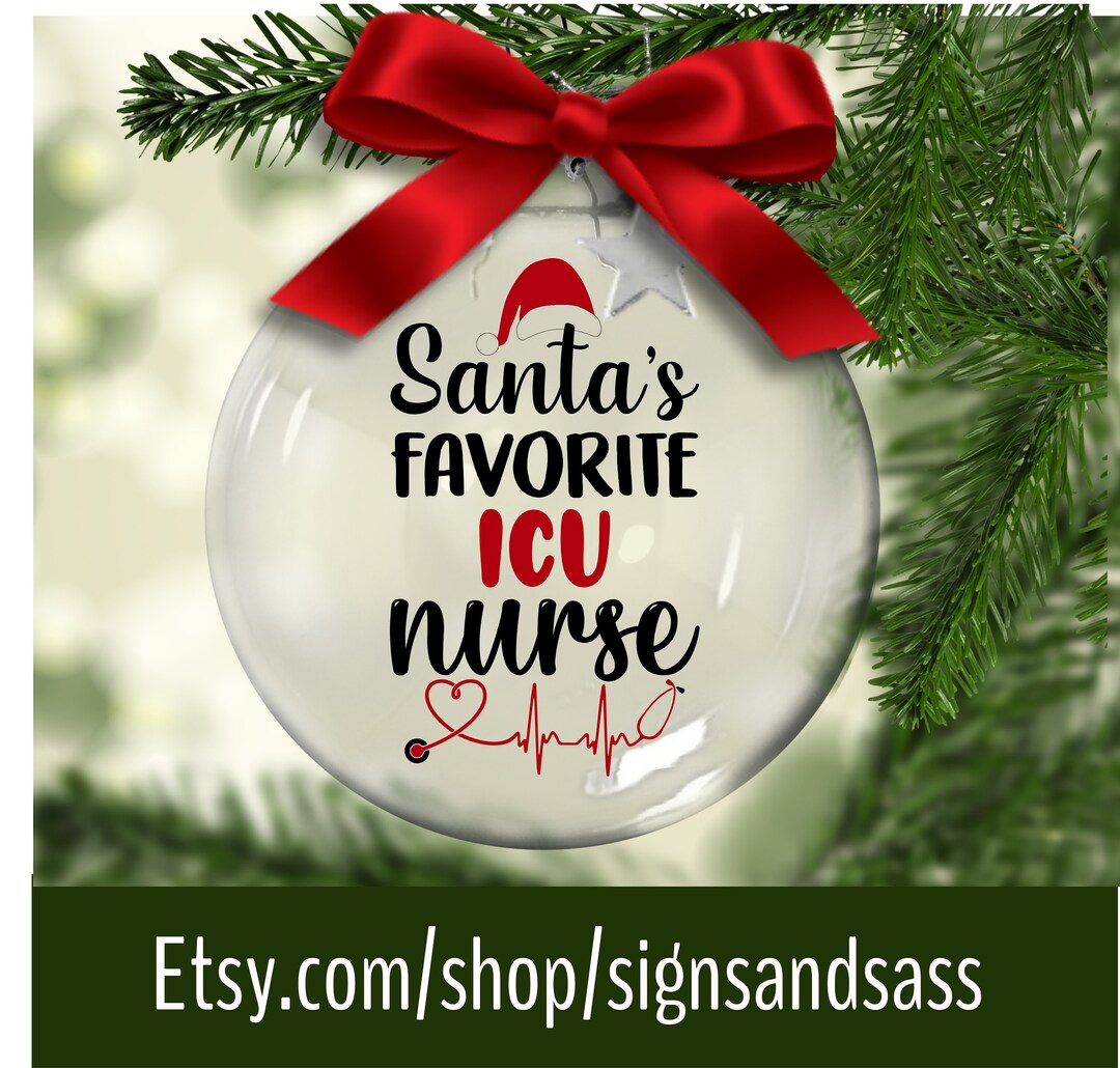 Santa's Favorite ICU NURSE Intensive Care Unit - Glass Floating ...