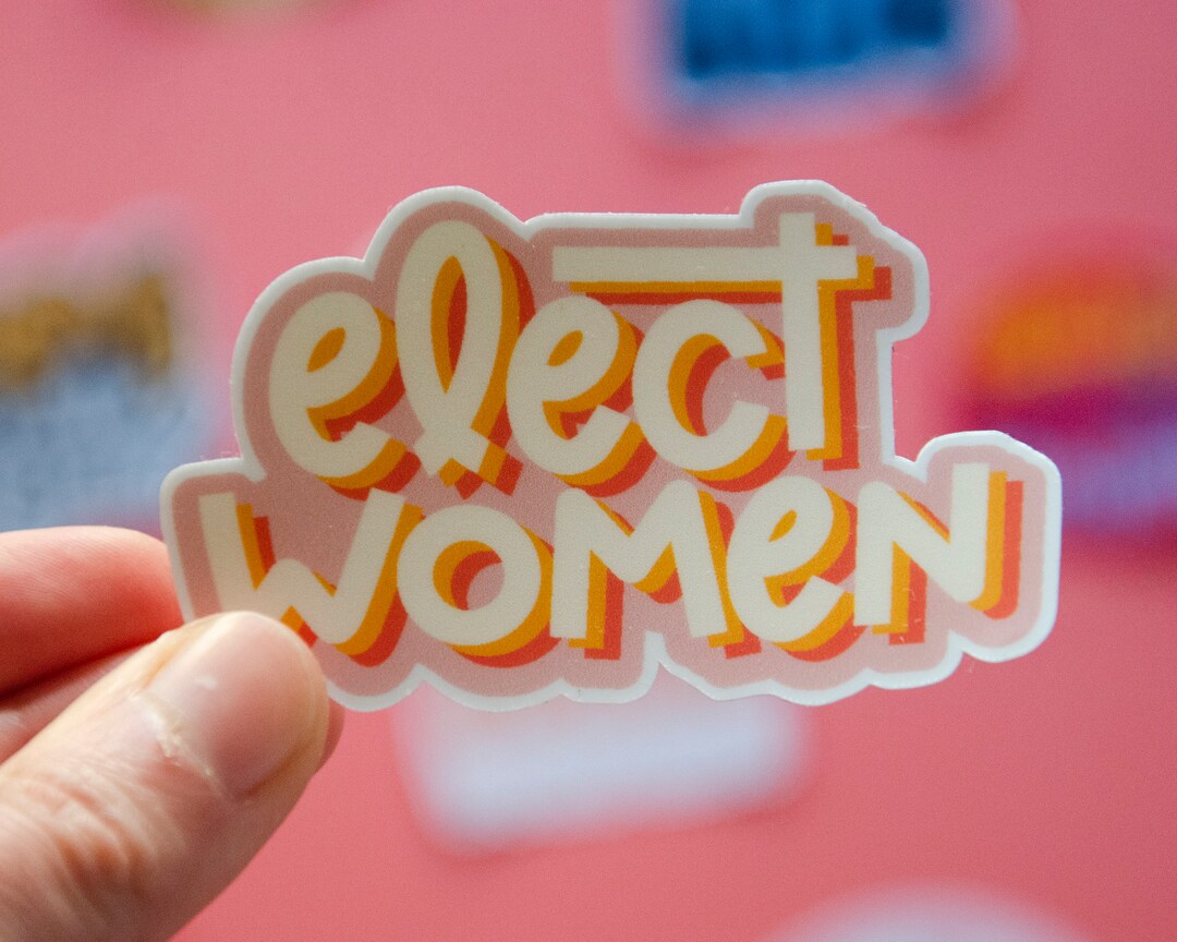 Elect Women Sticker Laptop Sticker Water Bottle Sticker - Etsy