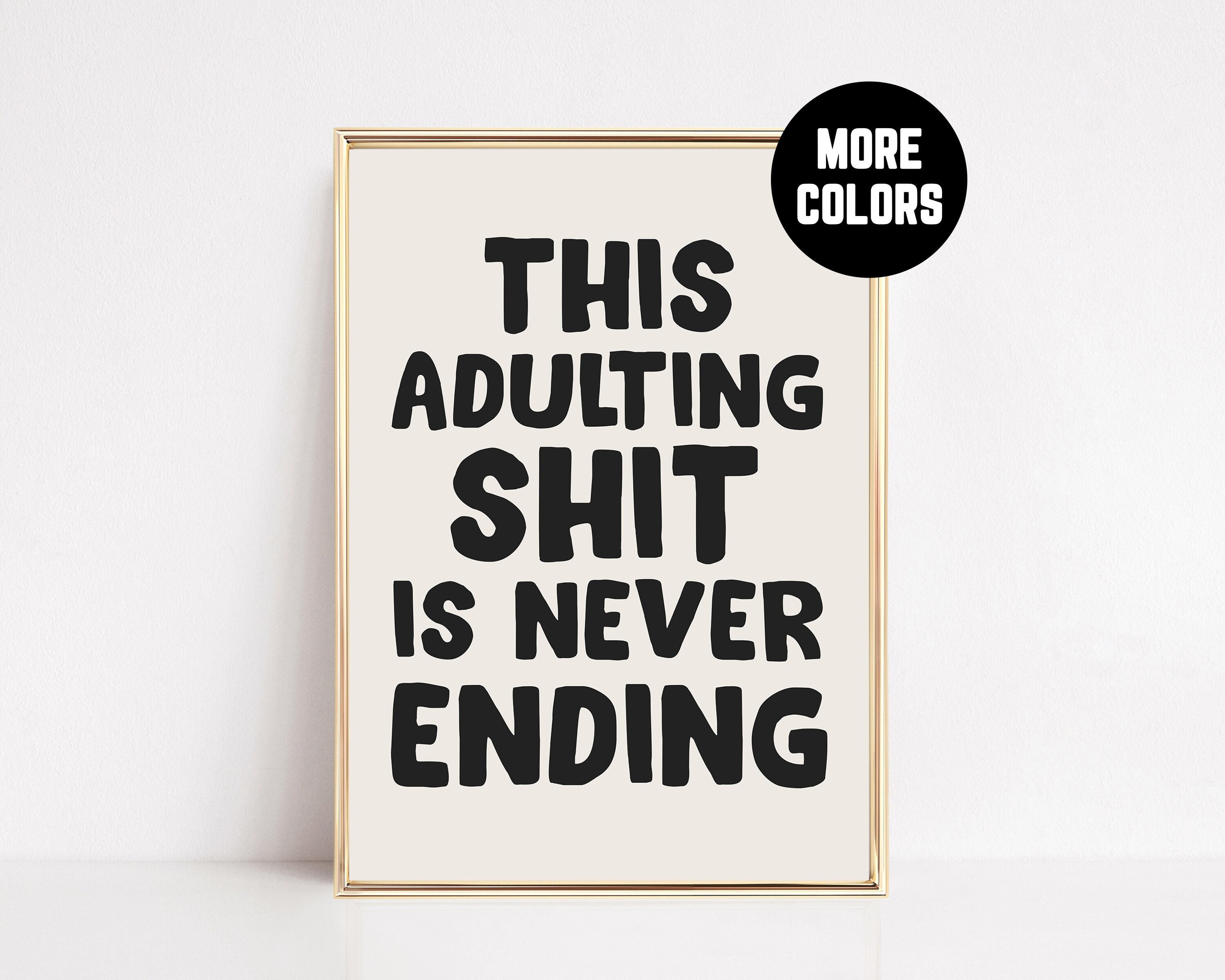 Funny Adulting Sign Preppy Quote Print Retro Typography Wall Art Crude ...