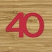 Number 40 Die Cuts, 25 Pieces, Number 40 Cut Outs, Number Die Cuts ...