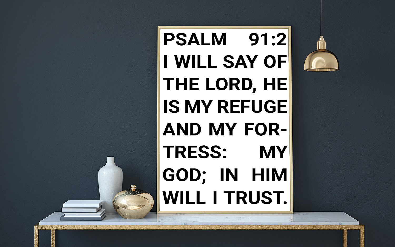 Printable Bible Verse 'psalm 91:2' Wall Art - 5 Different Poster Sizes ...