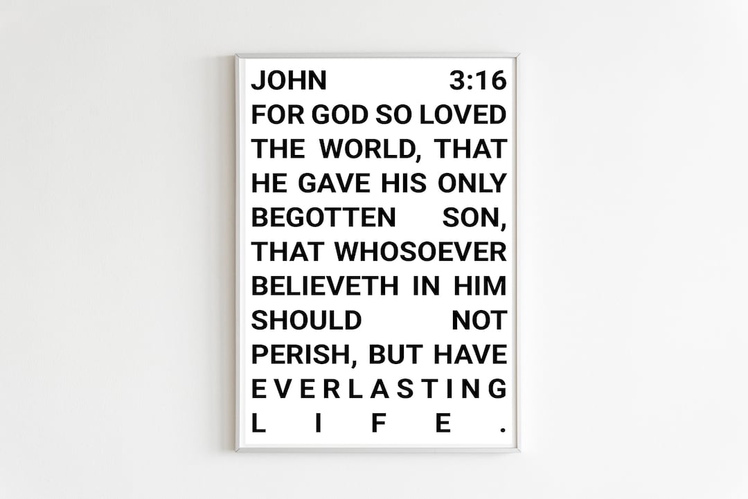 Printable Bible Verse 'john 3:16' Wall Art - 5 Different Poster Sizes ...