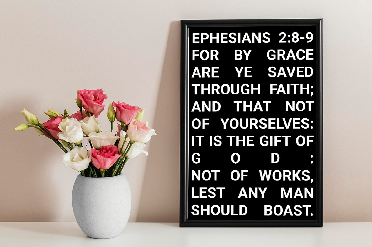 Printable Bible Verse 'ephesians 2:8-9' Wall Art - 5 Different Poster ...