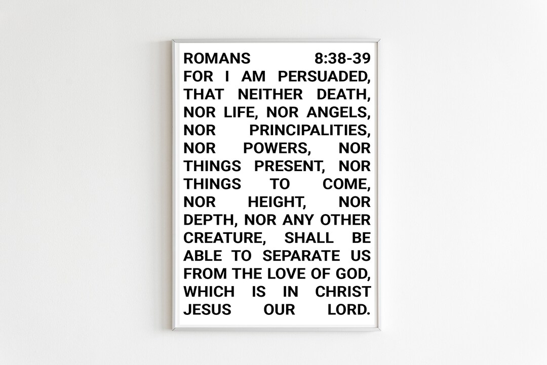 Printable Bible Verse 'romans 8:38-39' Wall Art - 5 Different Poster ...