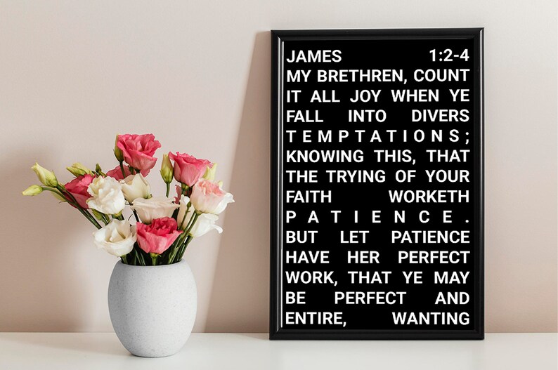 Printable Bible Verse 'james 1:2-4' Wall Art - 5 Different Poster Sizes ...