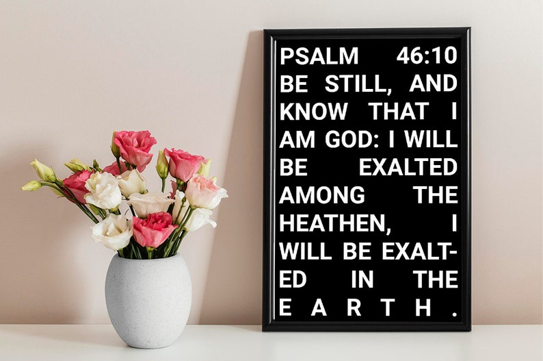 Printable Bible Verse 'psalm 46:10' Wall Art - 5 Different Poster Sizes ...