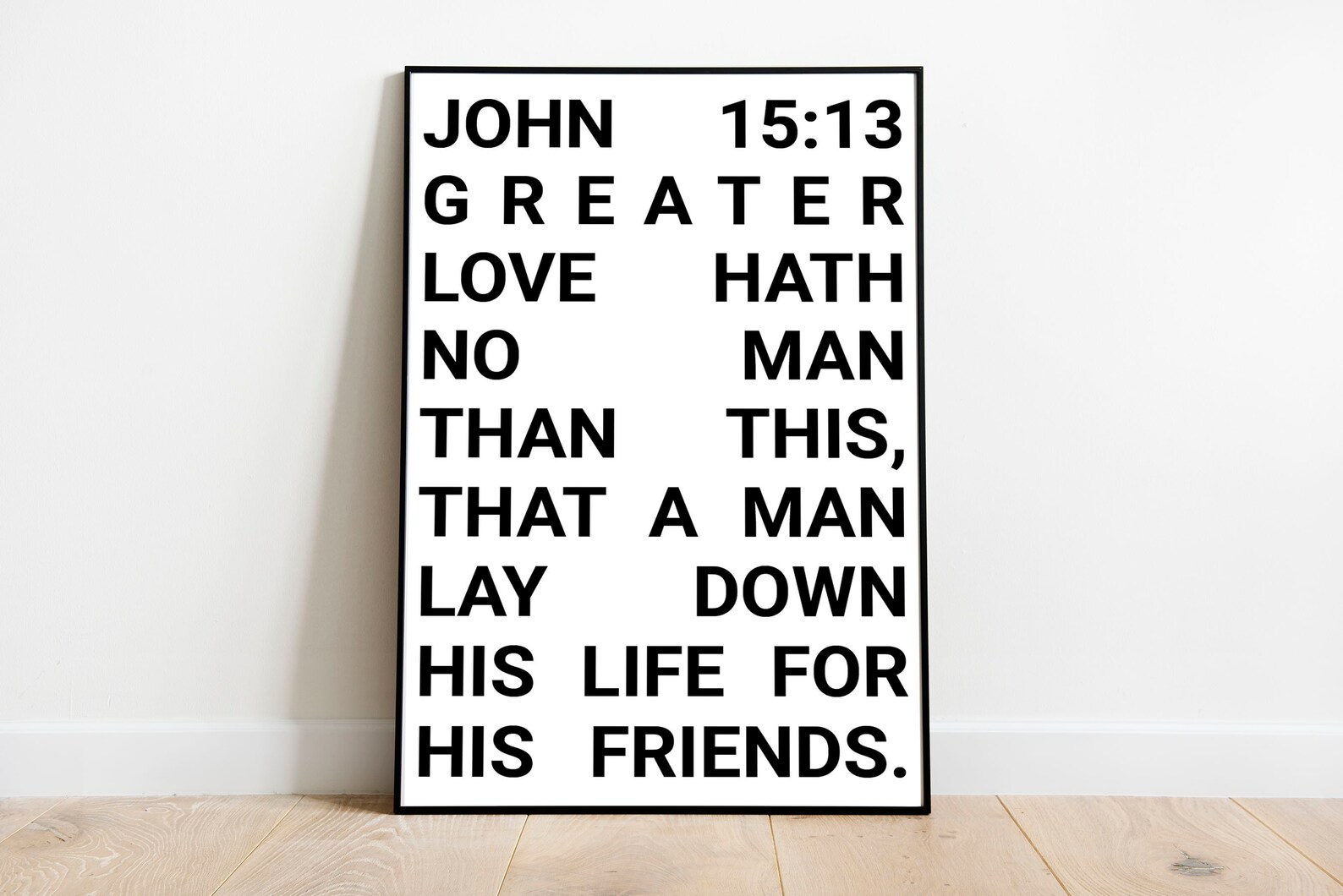 Printable Bible Verse 'john 15:13' Wall Art - 5 Different Poster Sizes ...