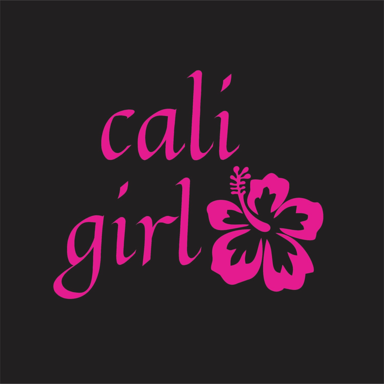 Cali Girl Vinyl Decal / Sticker 5.5 Inch Wide HOT PINK for - Etsy
