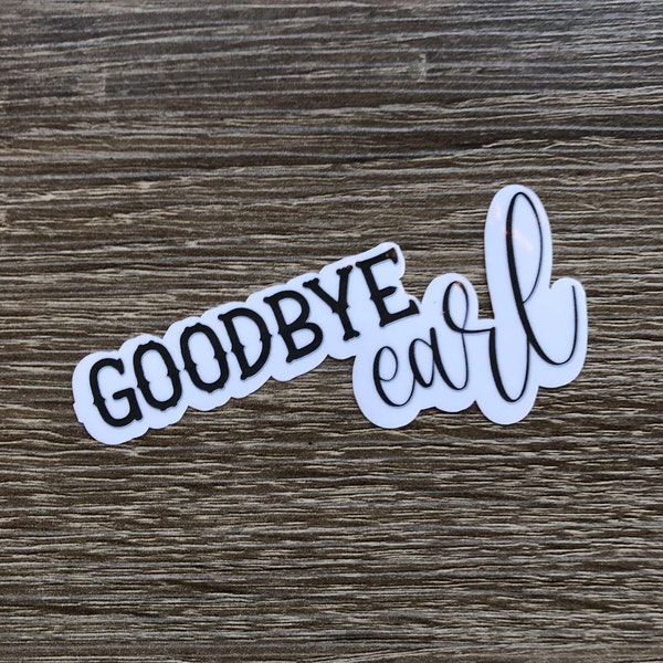 Goodbye Earl Stickers - Etsy