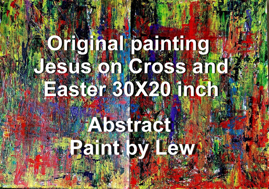 Abstract Expressionist Acrylic Painting jesus on Cross and Easter - Etsy