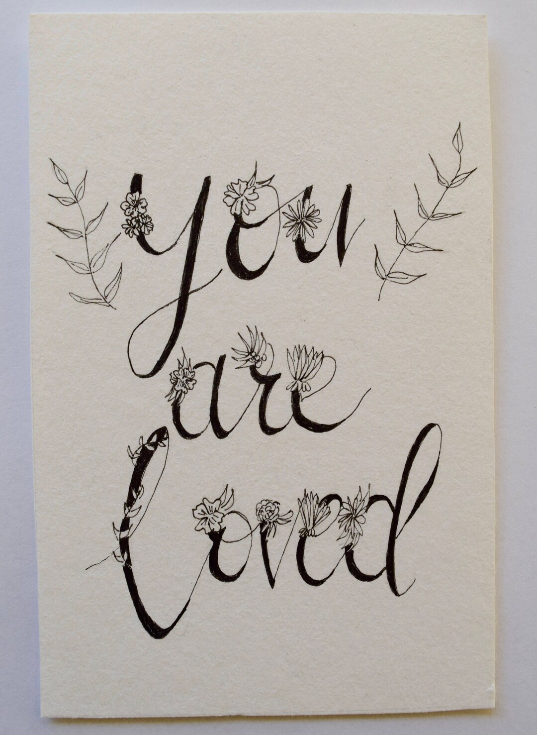 You Are Loved Floral Calligraphy Lettering Word Art Pen Print - Etsy