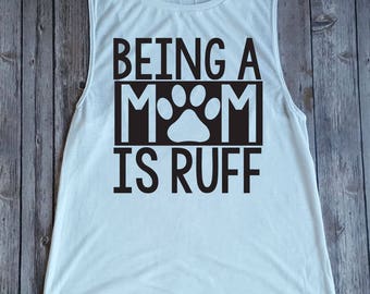 Being a Mom is Ruff | Etsy
