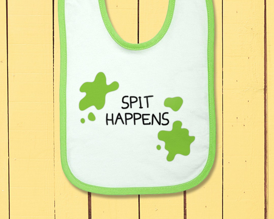 Spit Happens SVG File Cutting Template - Etsy