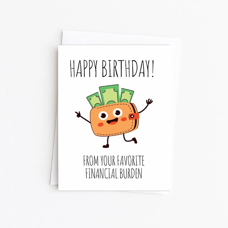 Favorite Financial Burden Funny Birthday Card for Parents, Mom or Dad ...