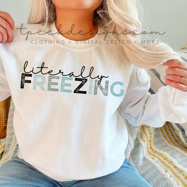 Literally Freezing PNG, Instant Download, Digital Download - Etsy