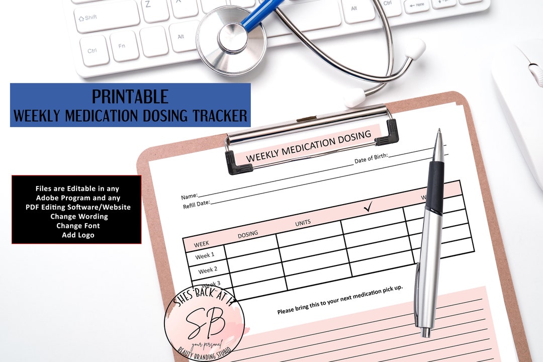 Weekly Medication Pickup Form, Semaglutide Injection Dosage ...