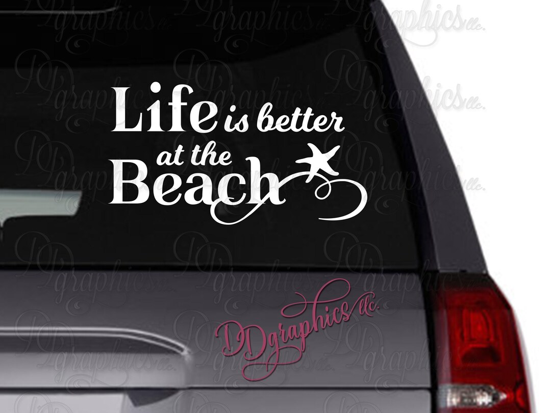 Life is Better at the Beach Vinyl Decal, Beach Life Sticker, Car Window ...