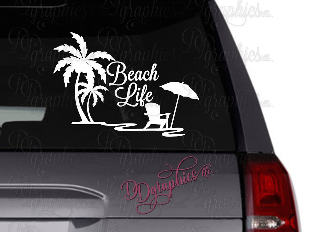 Beach Life Vinyl Decal, Beach Life Sticker, Car Window Decal, Beach ...