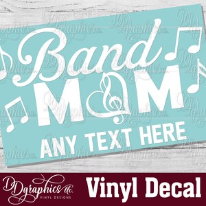 Band Mom Vinyl Decal / Band Decal / Car Decal / Personalized Decal ...