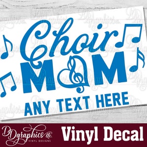 Choir Mom Vinyl Car Decal / Choir Decal /choir Sticker / Personalized ...
