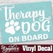 Therapy Dog on Board Decal, Therapy Dog Sticker, Paw Print Decal ...