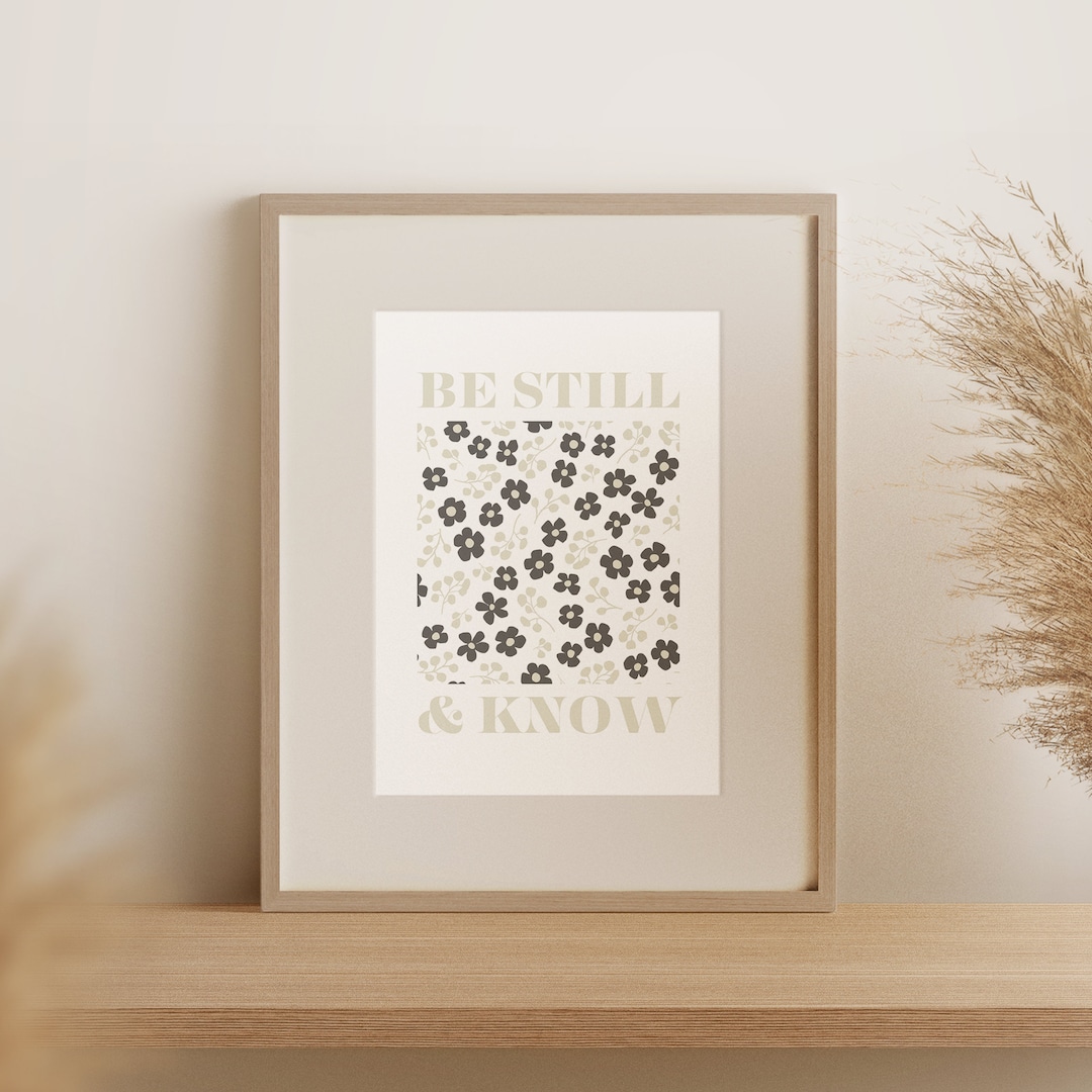 Be Still and Know, Psalm 46:10, Digital Download, Christian Printable ...