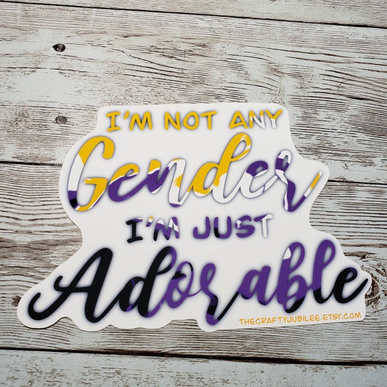 Die Cut Sticker Not a Gender Non Binary Humor Funny - Etsy