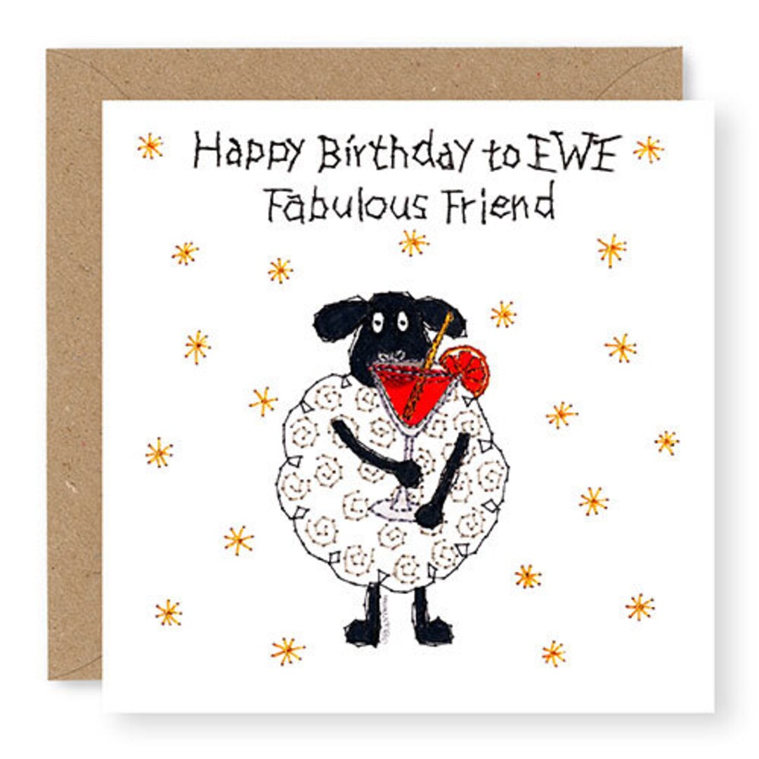 Friend Birthday Card, Sheep Card, Happy Birthday to EWE, Fabulous ...