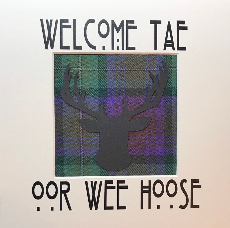 Welcome tae oor wee hoose Scottish saying frame stag head | Etsy