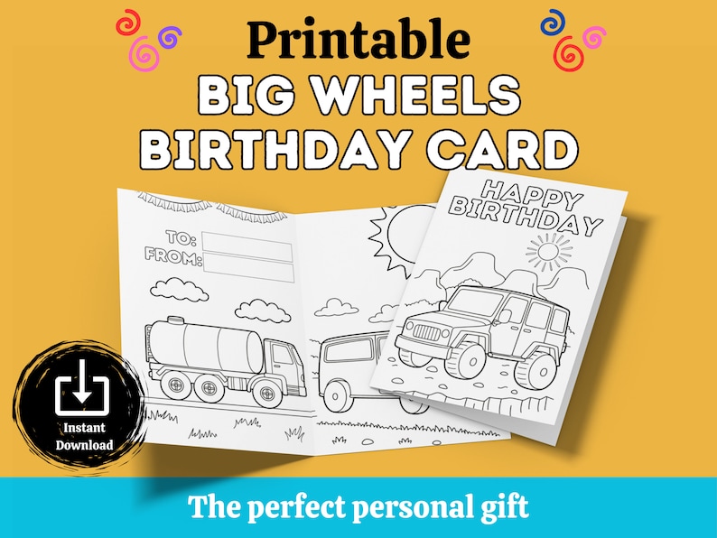 Happy Birthday Card: Printable Truck Coloring Card. Fill-in-the-blanks ...