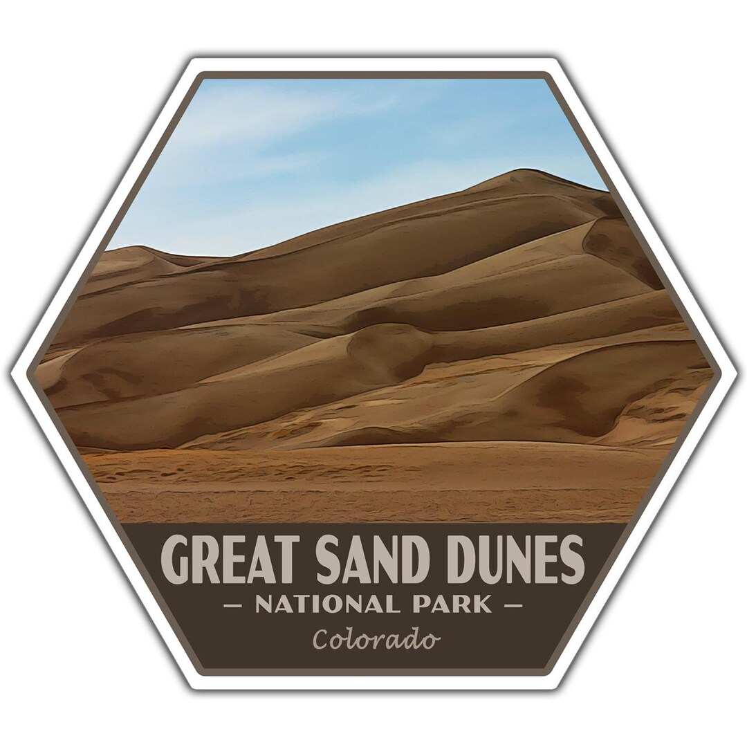 Great Sand Dunes National Park Sticker | Great Sand Dunes Sticker ...